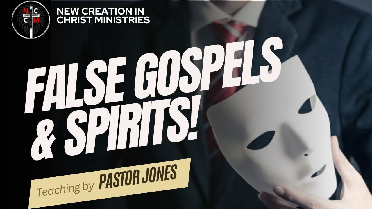 FALSE GOSPELS & SPIRITS - CONFRONT THESE COUNTERFEIT FAITHS! TEST the ...
