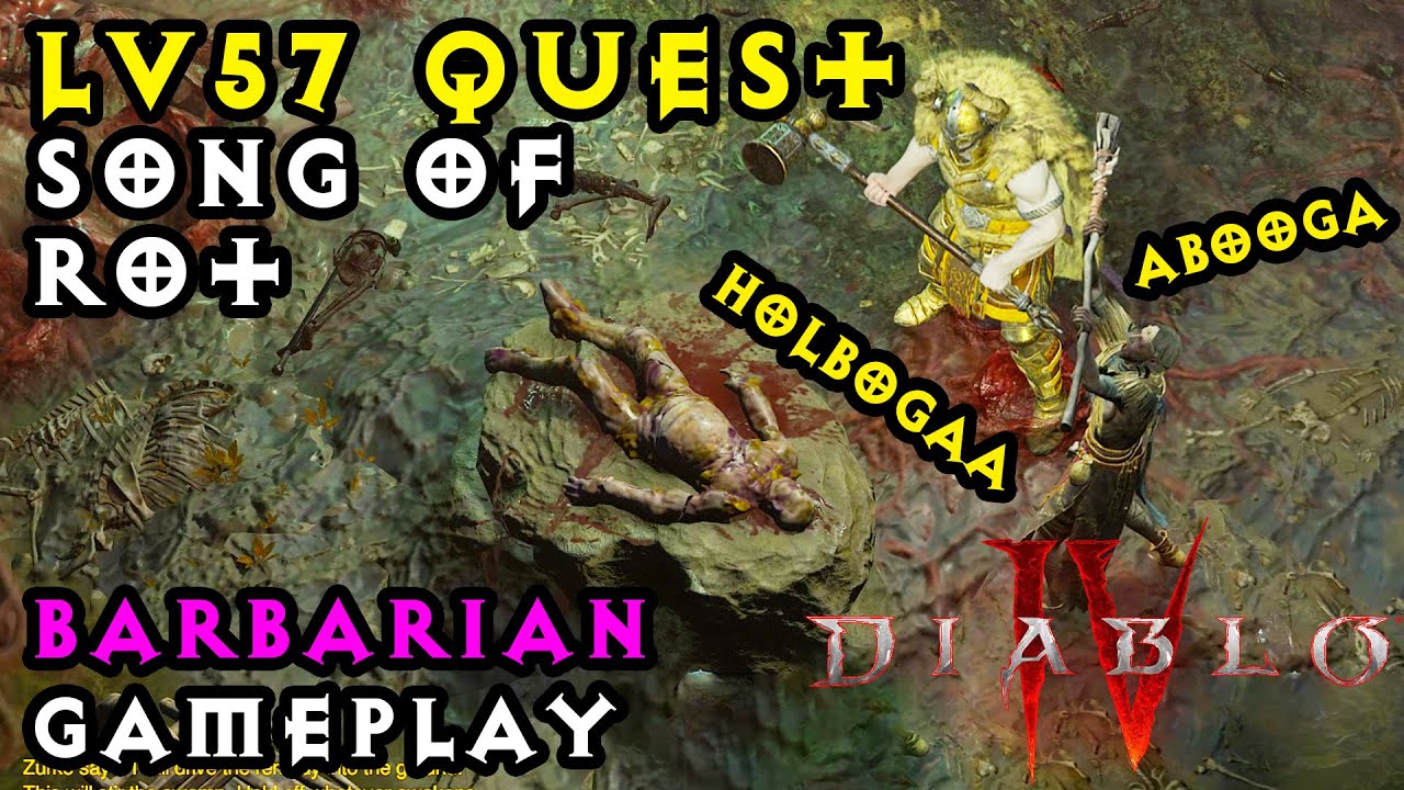 DIABLO IV - "SONG OF ROT" QUEST LEVEL 57 HELP ZURKE WITH HIS FINAL ...