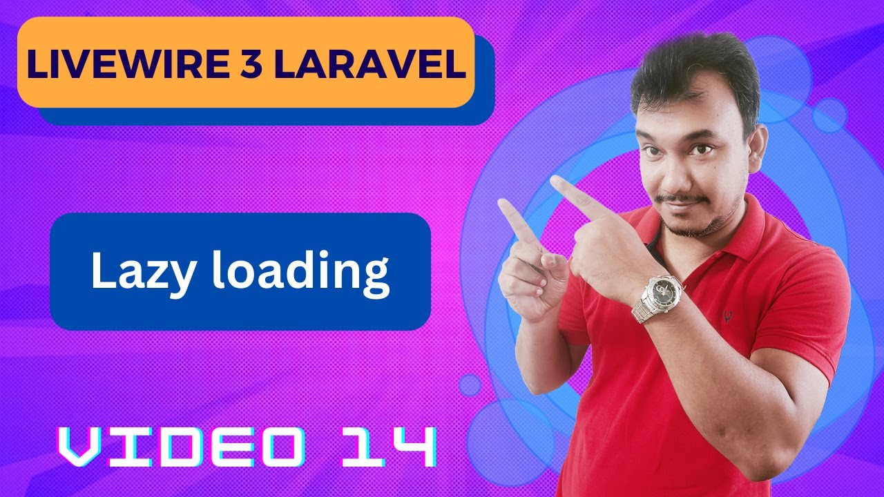 14 Boosting Performance Lazy Loading Components In Laravel Livewire 3 Youtube