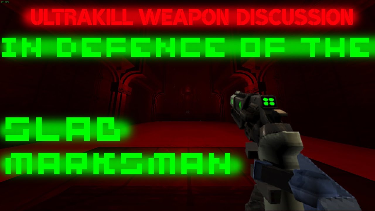 IN DEFENCE OF THE SLAB MARKSMAN [ULTRAKILL] - YouTube
