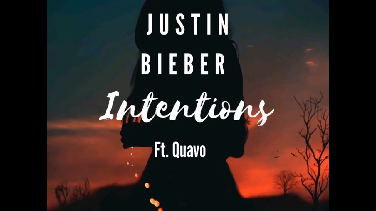JUSTIN BIEBER - INTENTIONS (LYRICS) FT. QUAVO. - YouTube