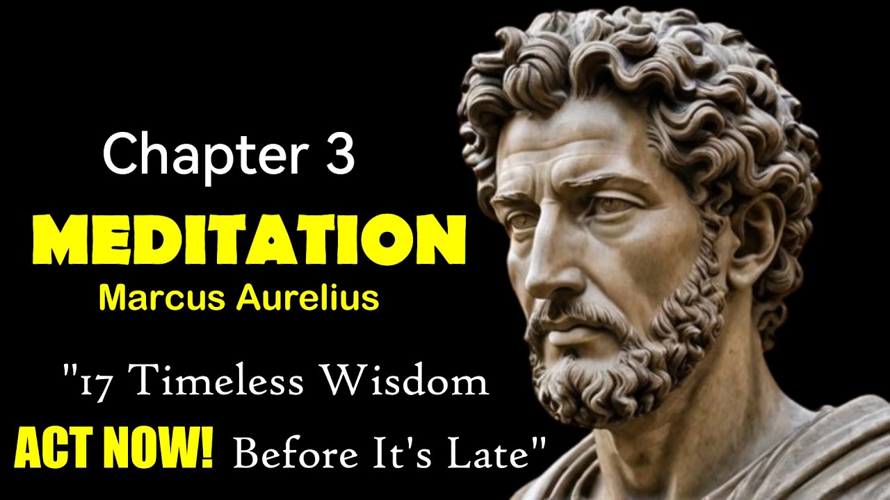17 Timeless Wisdom from Marcus Aurelius: ACT NOW Before It's Late - YouTube