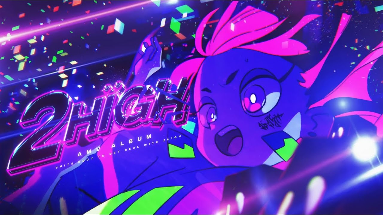2HIGH AMV ALBUM - YouTube