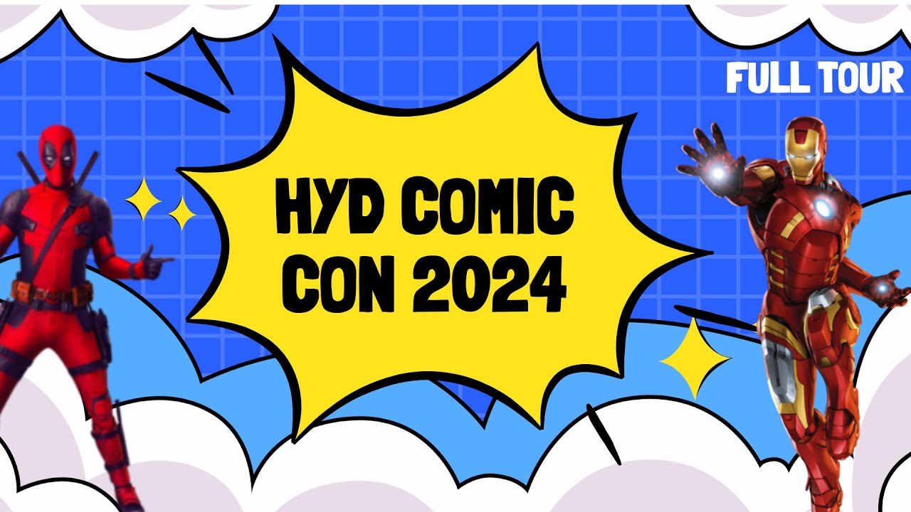 Hyderabad Comic Con and Dream Hack 2024 | Full Tour | Cosplay | - YouTube