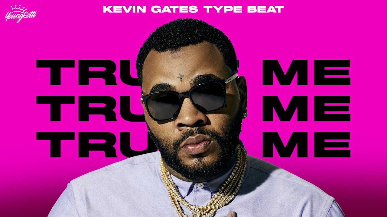 Kevin Gates Type Beat - "Trust Me" Free Type Beat - YouTube