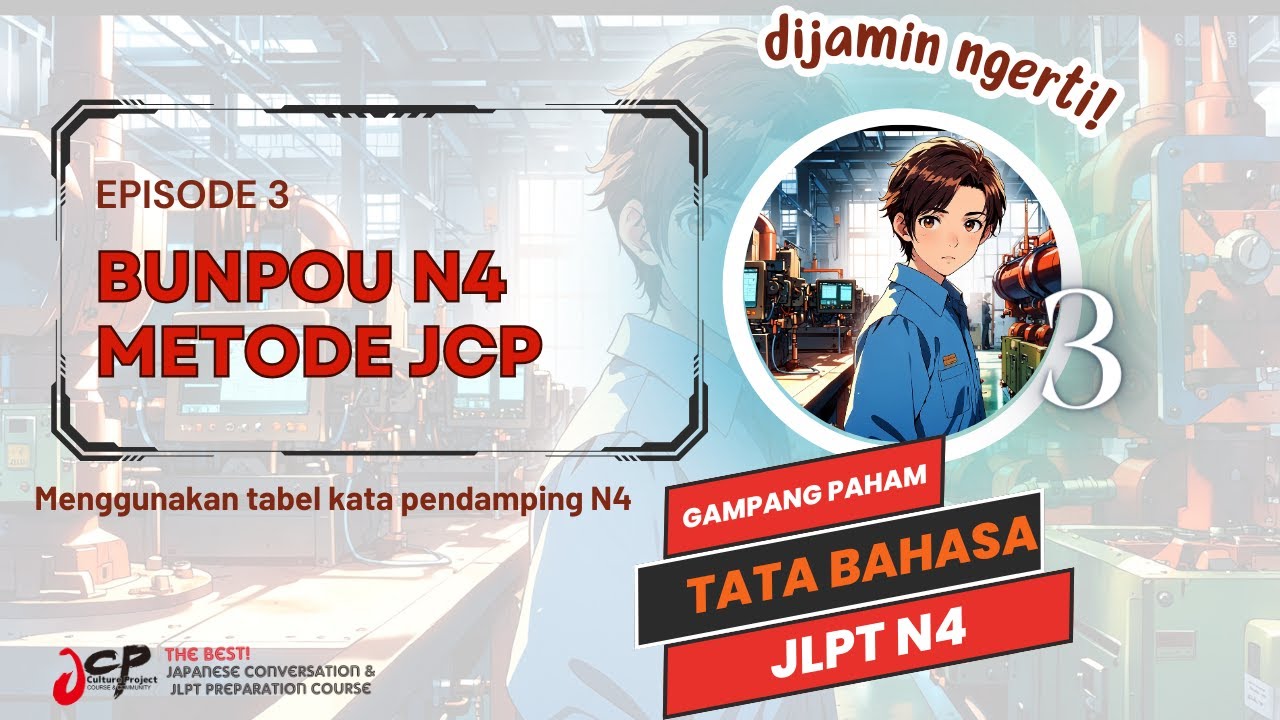 Bunpou N4 Metode JCP Eps. 3 [Belajar Bahasa Jepang] - YouTube