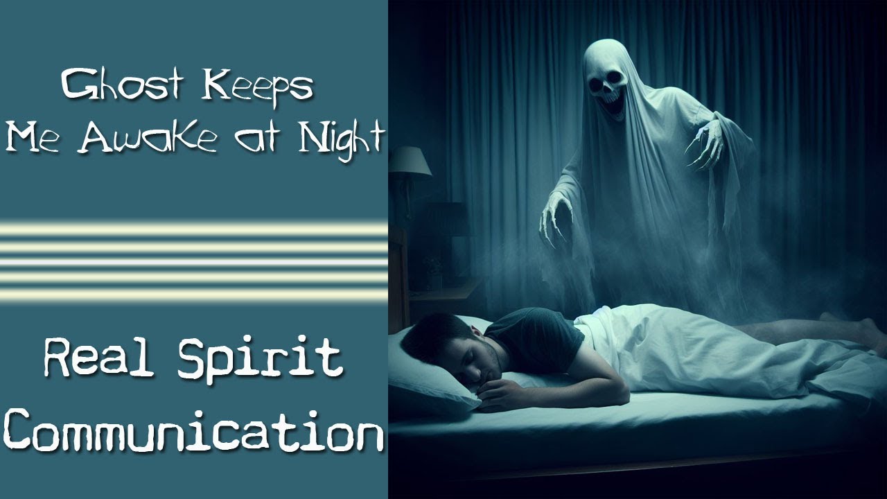 Ghost Keeps Me Awake at Night | EVP Spirit Communication - YouTube