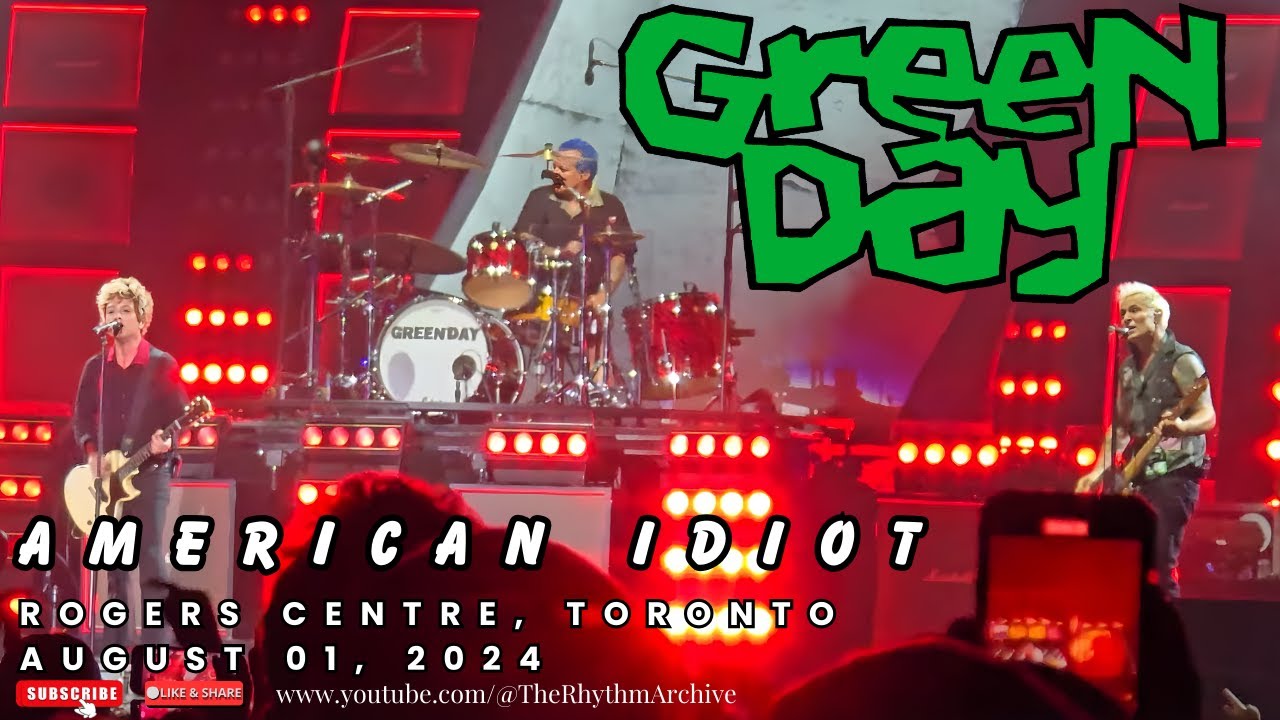 Green Day - American Idiot LIVE!! @ Rogers Centre, Toronto ON, 2024/08 ...