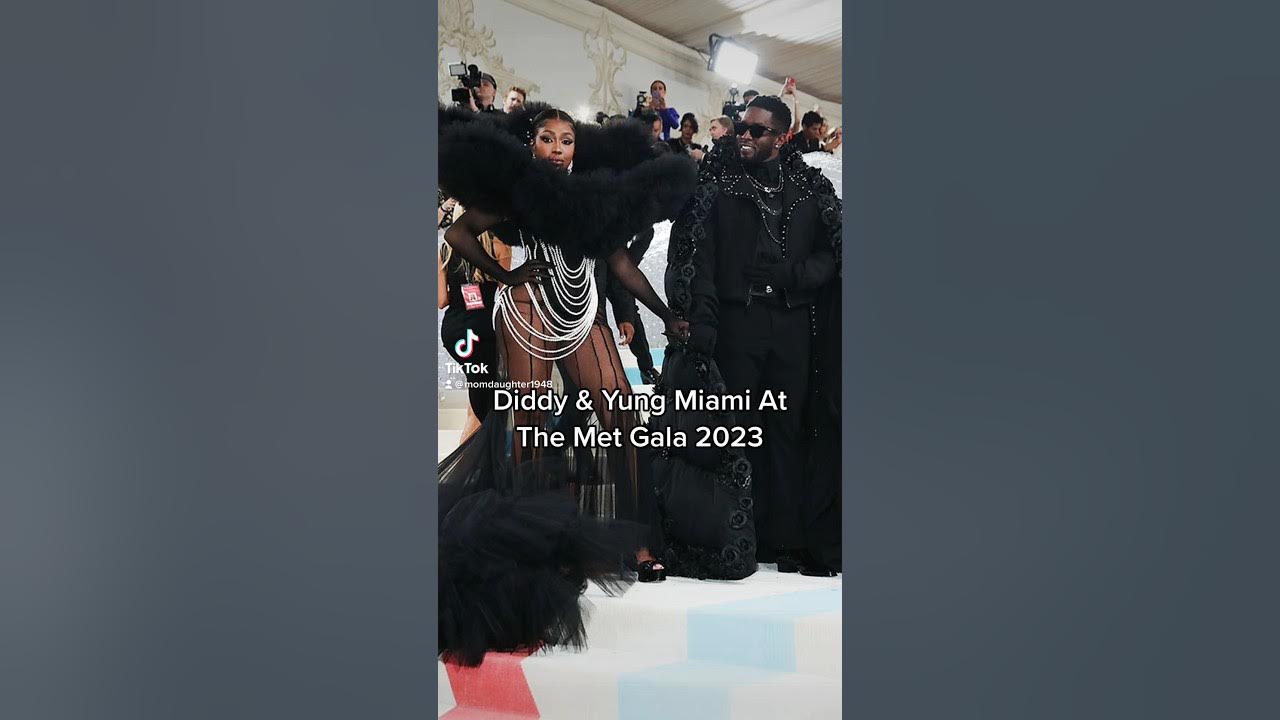 Diddy And Yung Miami At The Met Gala 2023 Youtube