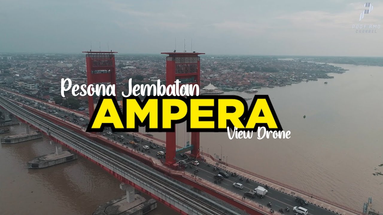 Pesona keindahan jembatan Ampera & LRT - Palembang #drone - YouTube