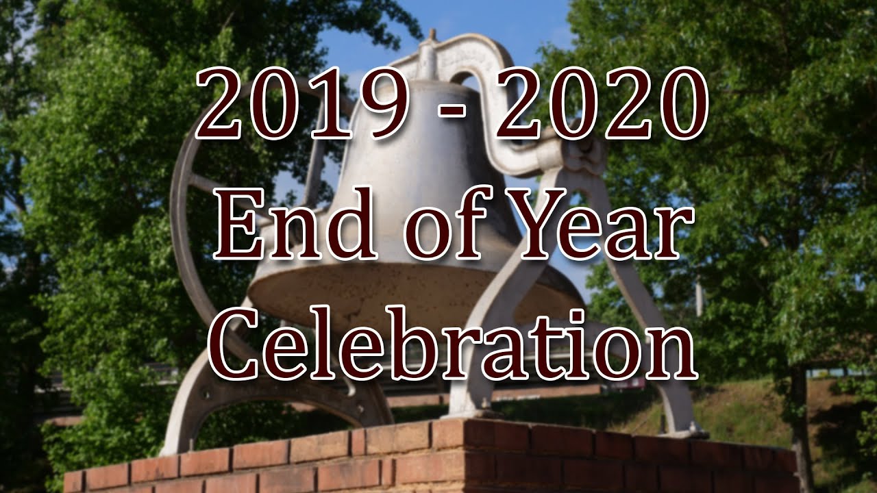 2019 - 2020 End of the Year Celebration - YouTube