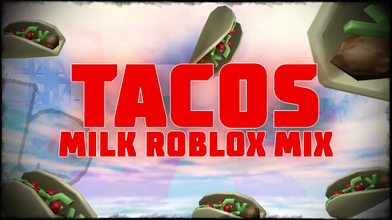 (FNF) - Tacos (Milk - Roblox Mix) (+FLP) - YouTube