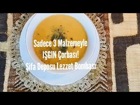 Sadece 3 Malzemeyle Işgın Çorbası! Şifa Deposu Lezzet Bombası