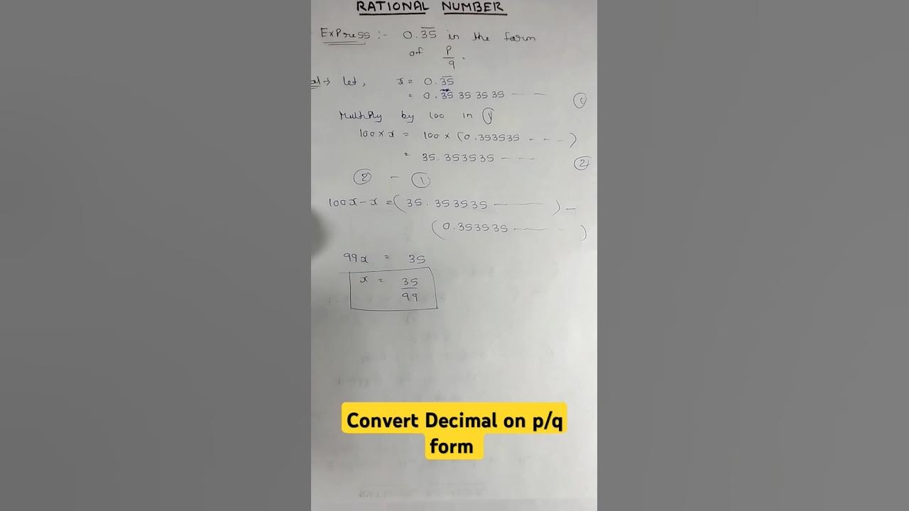 How to Convert Decimal 0.353535..…....... in p/q form class 9 #shortsfeed #trending #ytshorts # ...