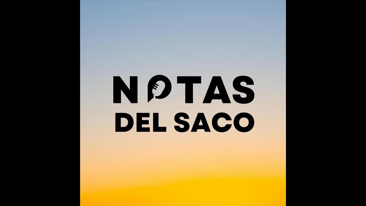 Notas del Saco - 6ta Edición - YouTube