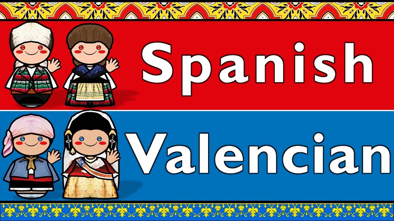 CASTILIAN SPANISH & VALENCIAN - YouTube
