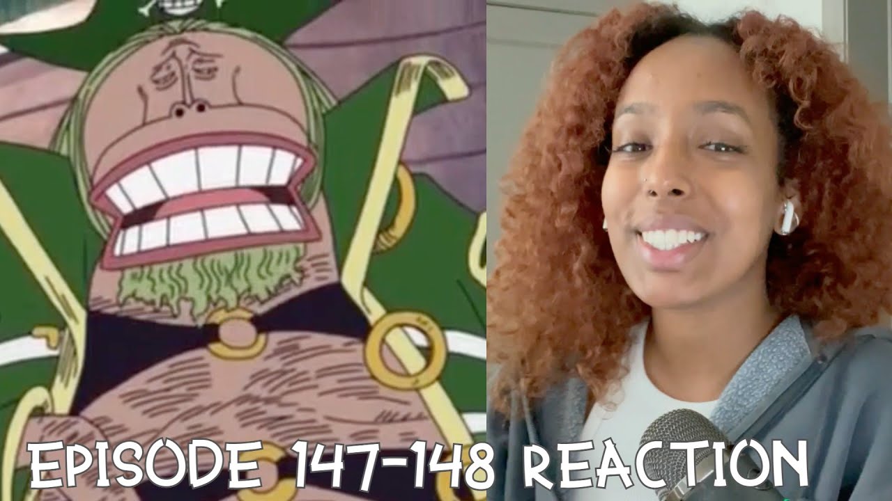 LET’S GOO | One Piece Episode 147-148 Reaction - YouTube