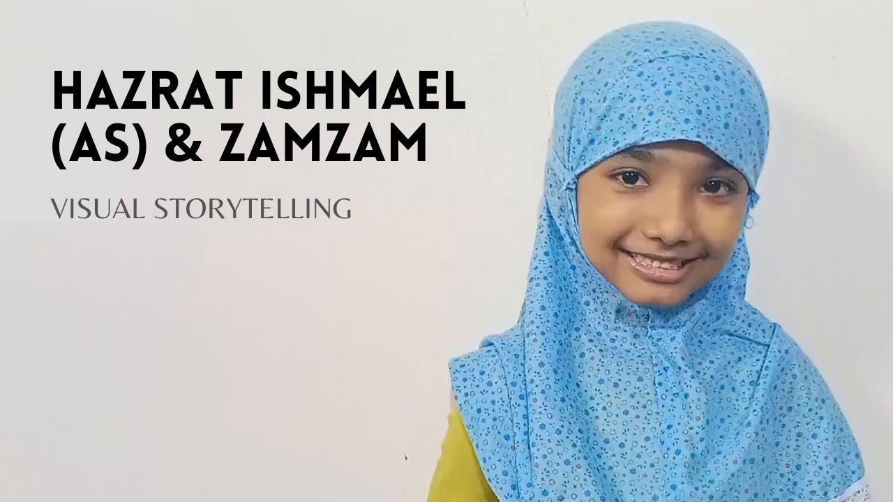 Story of Hazrat Ishmael (AS) and ZamZam Well - YouTube