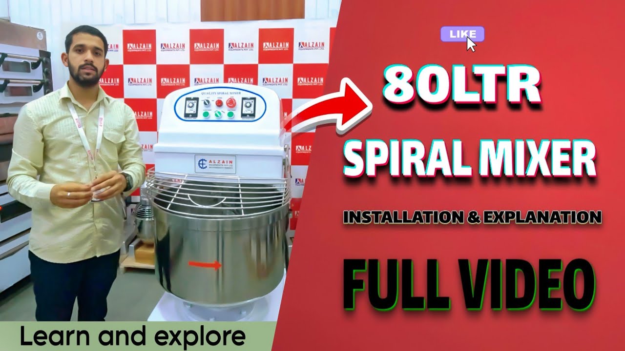 Spiral Mixer 80Ltr Installation & Explanation Full Video ⚙️ Alzain ...