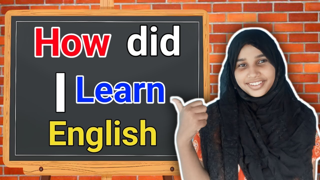 My English Learning Journey ll How did I Learn English - YouTube