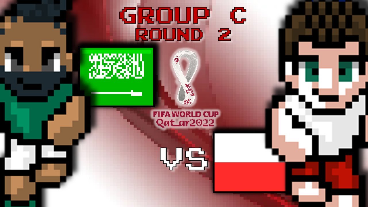 SAUDI ARABIA vs POLAND- GROUP C ROUND 2 | PIXEL WORLD CUP 2022 | PIXEL ...