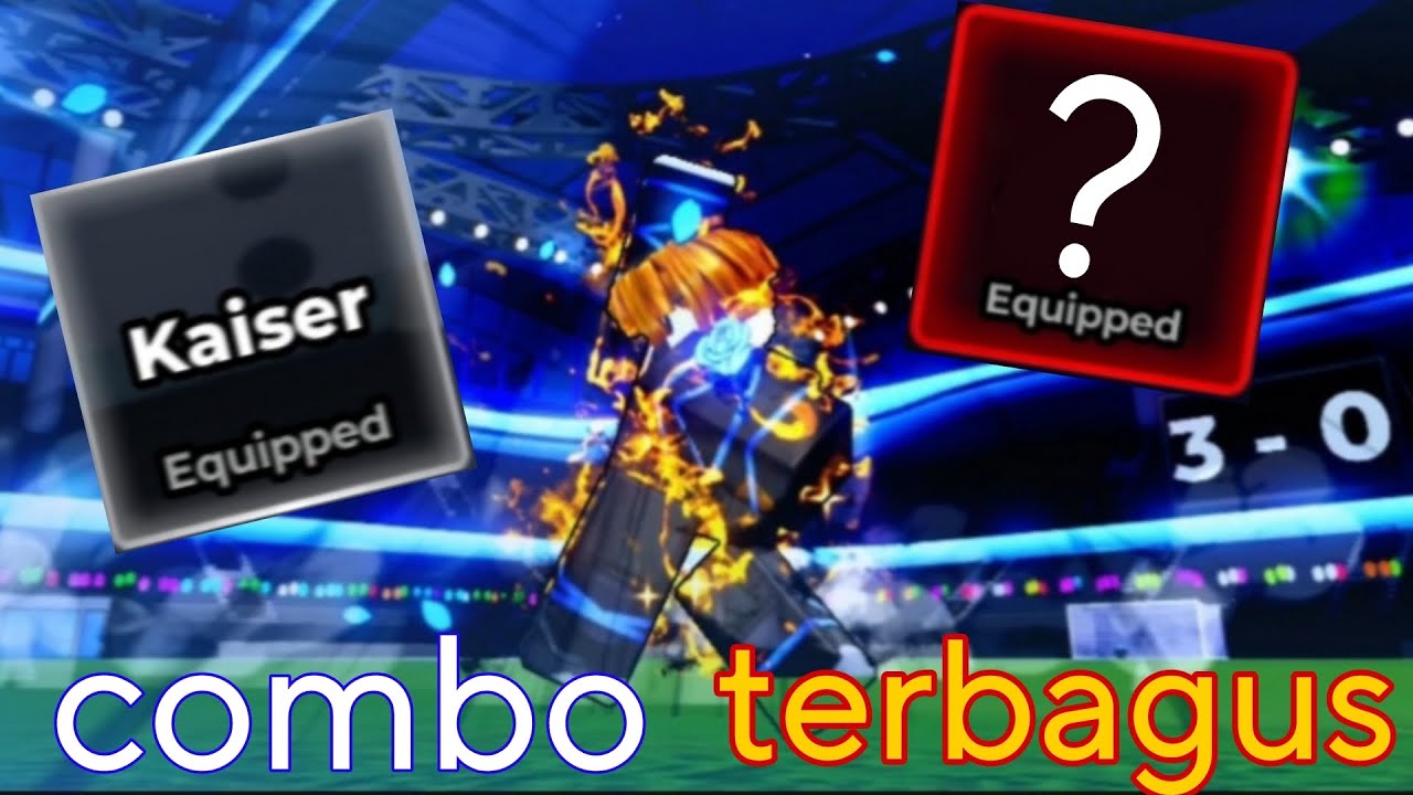 Combo kaiser terbagus? | Blue Lock Rivals [roblox] - YouTube