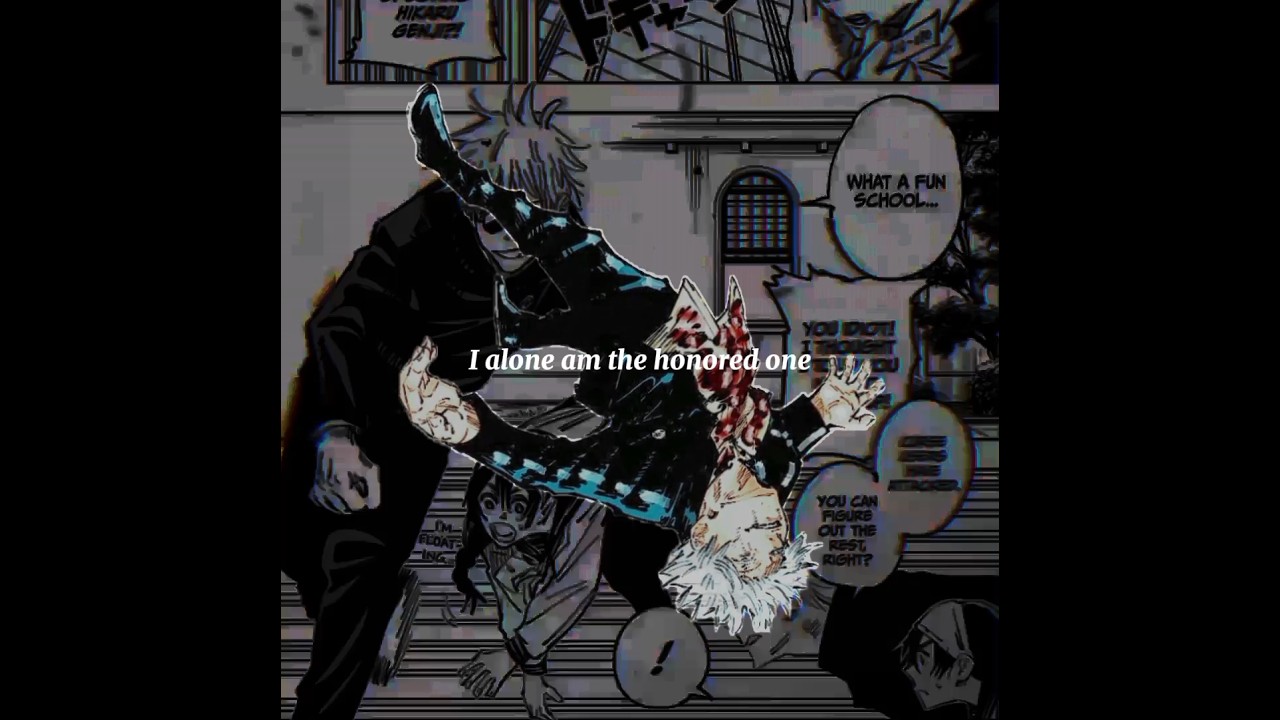 "Throughout heaven and earth, I alone am the honored one" | Gojo Satoru ...