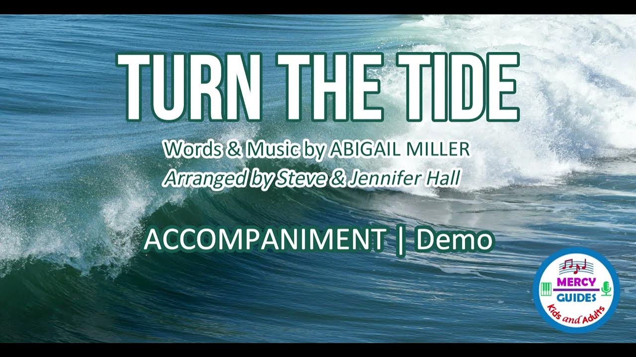 Turn the Tide | Accompaniment | Demo - YouTube