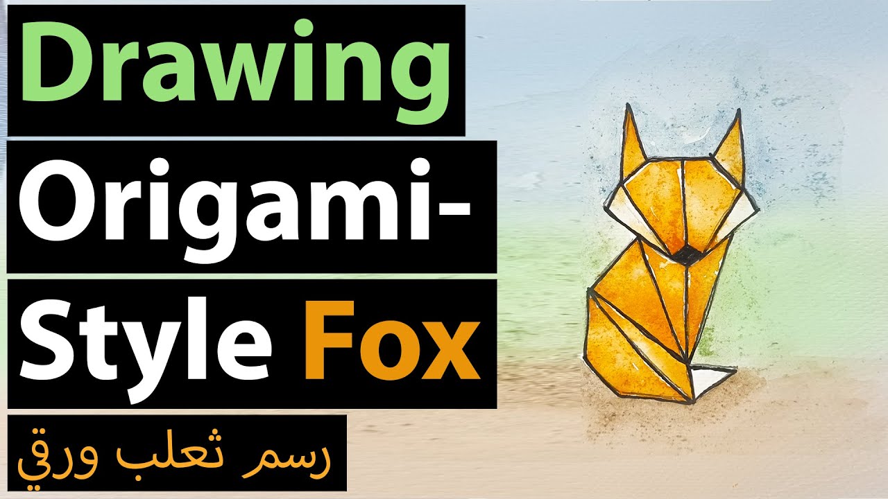 Drawing an Origami-Style Fox – Step-by-Step Watercolor Art Tutorial ...