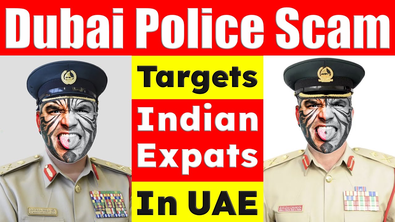 Indian Expats In UAE Beware! Dubai Police CID Scam Targets Indian ...