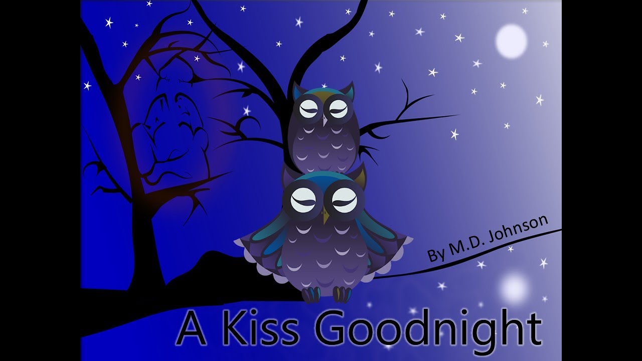 A KISS GOODNIGHT - YouTube