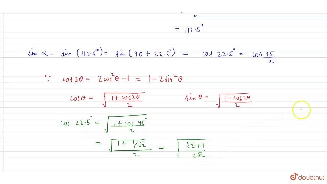 If `alpha = 112^(@) 30'`, find the value of `sin alpha ` and `cos alpha ...