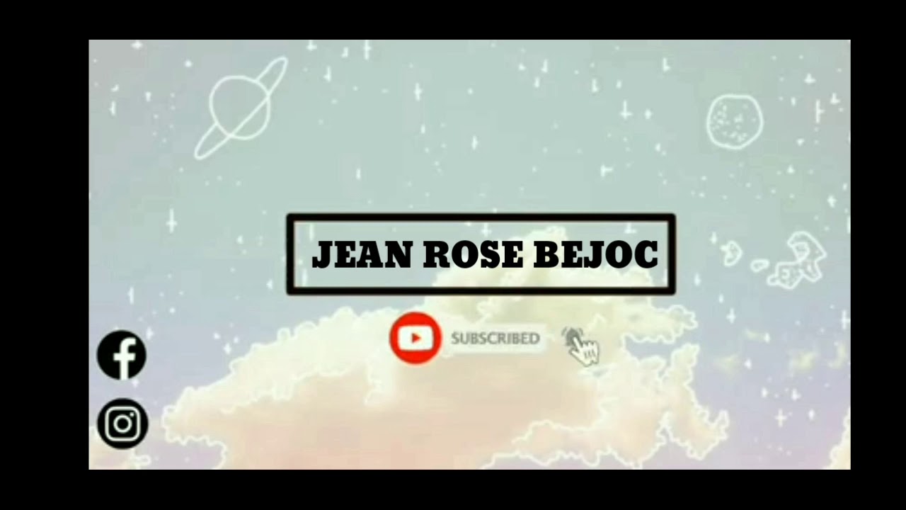 Welcome to my Youtube channel | Jean Rose Bejoc - YouTube