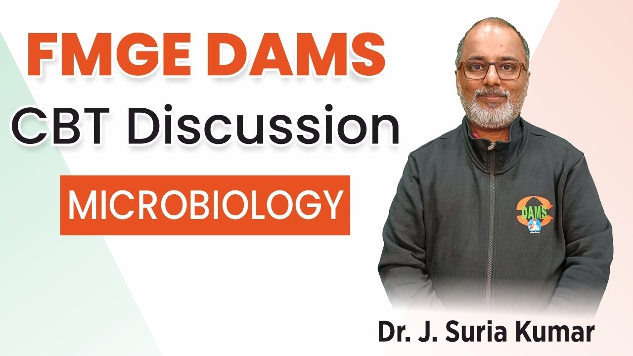 FMGE DAMS CBT discussion | Microbiology || Dr. J. Suria Kumar - YouTube
