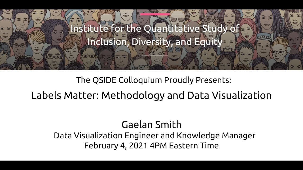Labels Matter: Methodology and Data Visualization with Gaelan Smith ...