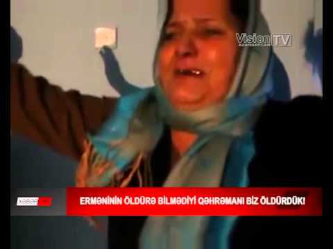Erməninin öldürə bilmədiyi qəhrəmanı biz öldürdük