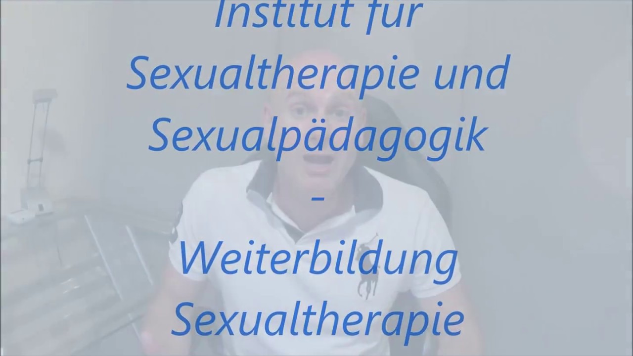 Institut Für Sexualtherapie Und Sexualpädagogik Youtube 6844