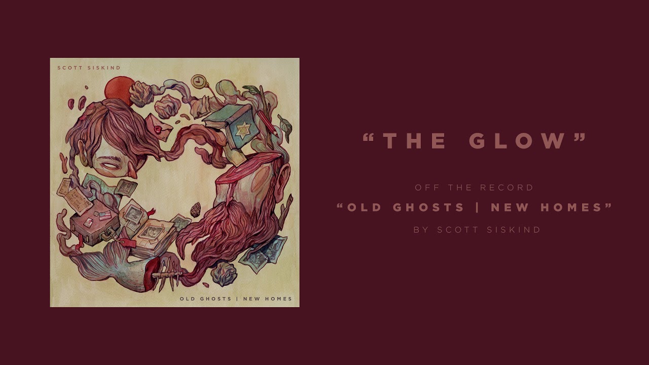 Scott Siskind - The Glow - YouTube