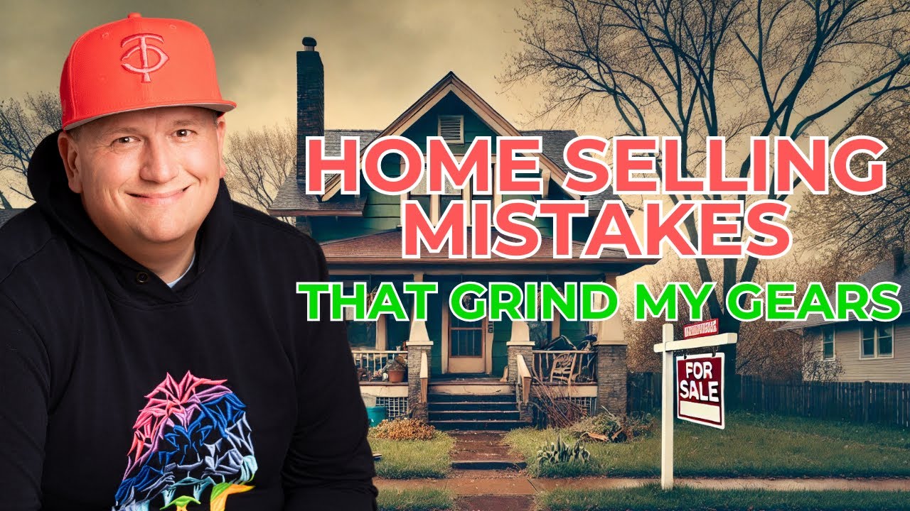 Common Home Selling Mistakes That Grind my Gears (And How to Avoid Them ...