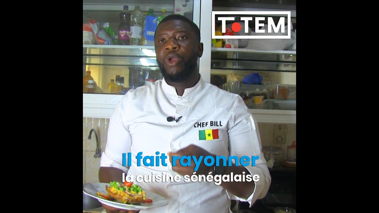 Chef Bill fait rayonner la cuisine sénégalaise tout en la faisant ...
