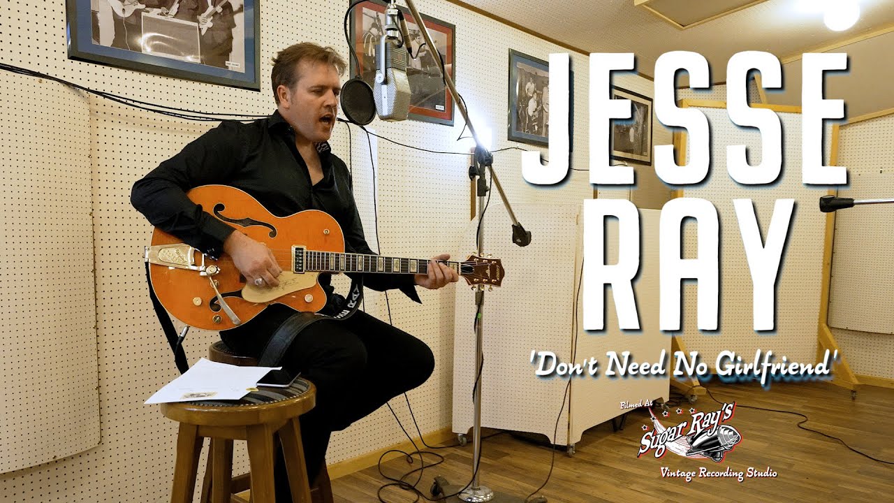 'Don't Need No Girlfriend' JESSE RAY (Sugar Rays Vintage Recording ...