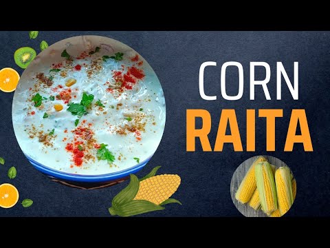Sweet Corn Raita Recipe !! কর্ন রায়তা রেসিপি - YouTube
