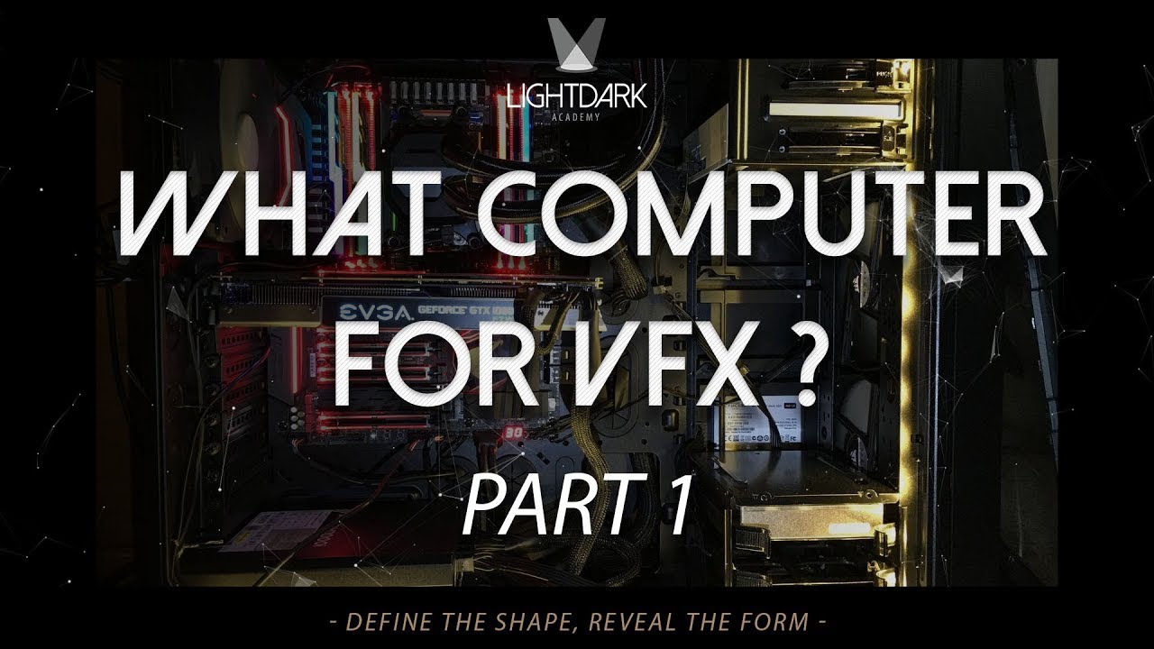 What computer do I need for Visual Effects (VFX) and Feature Animation ...