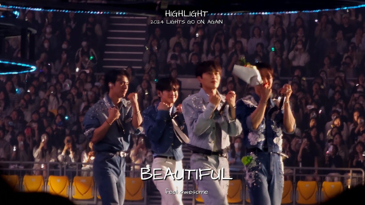 240512 HIGHLIGHT CONCERT [LIGHTS GO ON, AGAIN] BEAUTIFUL #하이라이트 ...