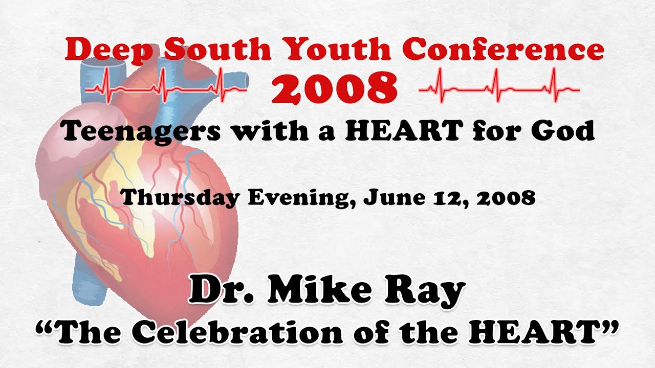 Dr. Mike Ray: The Celebration of the Heart | June 12, 2008 | DSYC 2008 ...
