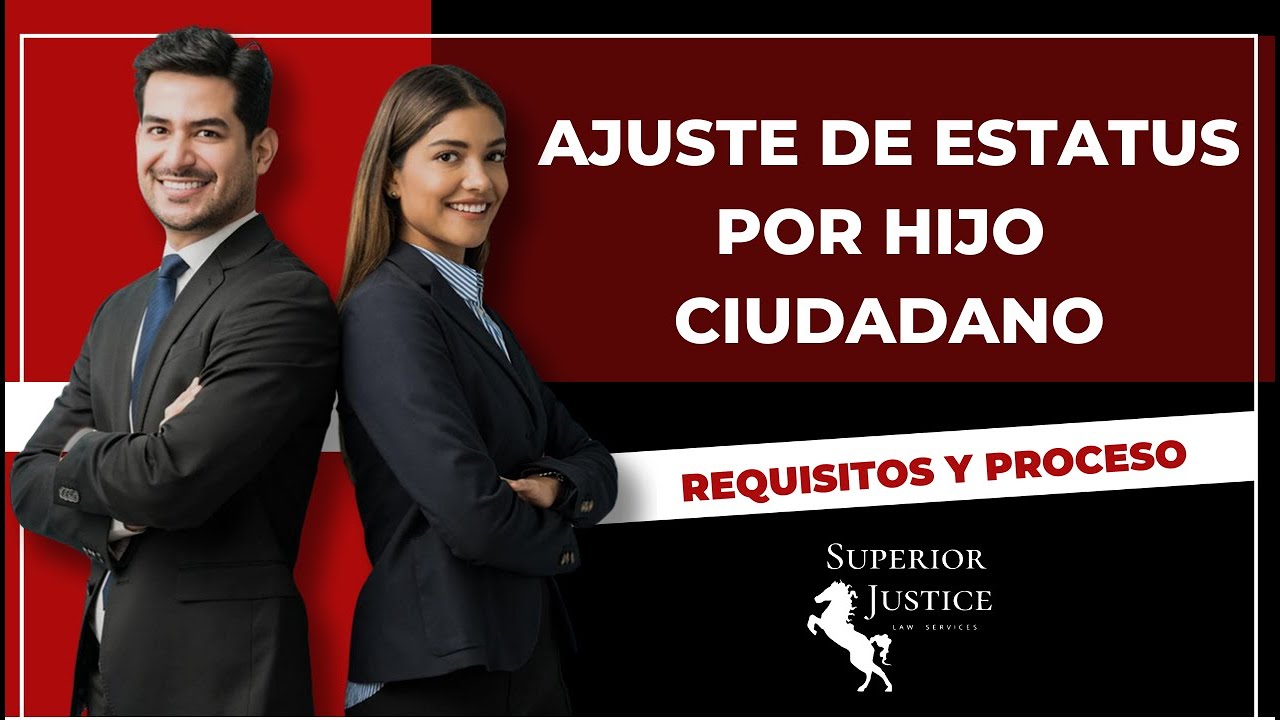 AJUSTE DE ESTATUS POR HIJO CIUDADANO: ¿Cómo funciona?🧐 - YouTube