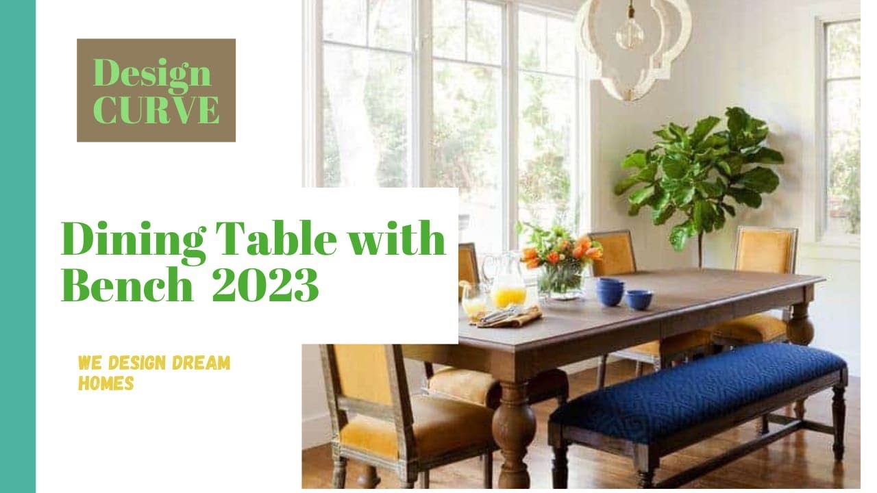 55 + Dining table with bench Designs 2023 | Kitchen Dining table with ...