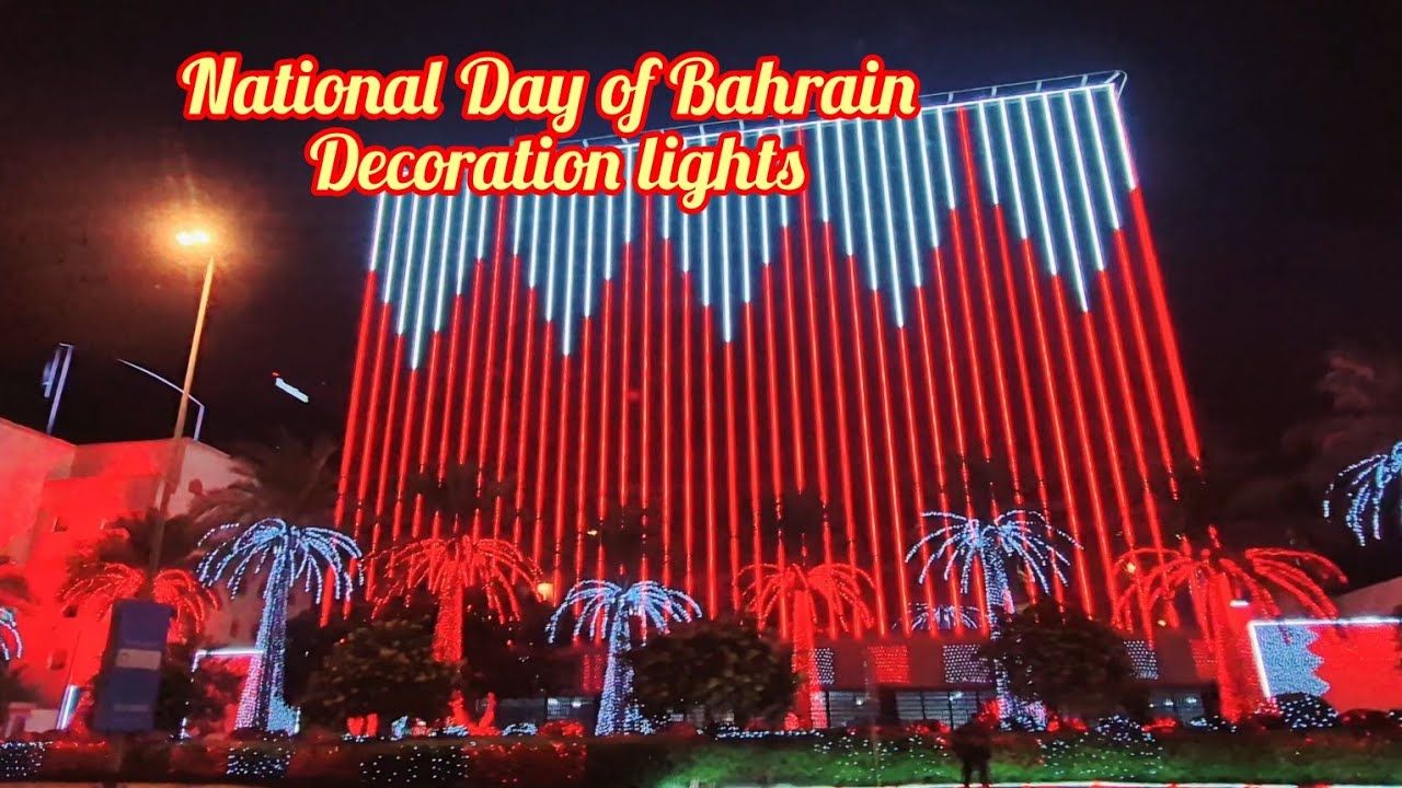 National Day Decoration Illuminated Bahrain 's Iconic Location - YouTube