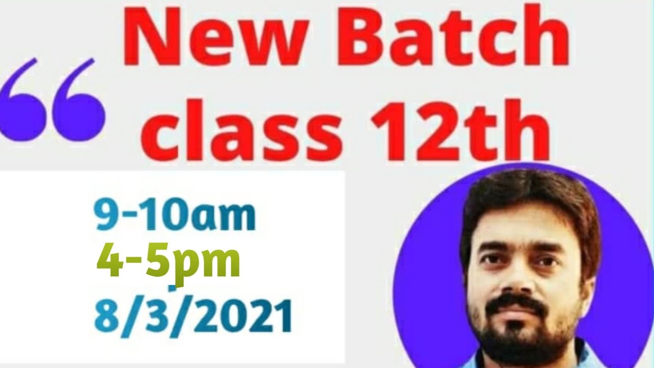 12th New Batch Information - YouTube