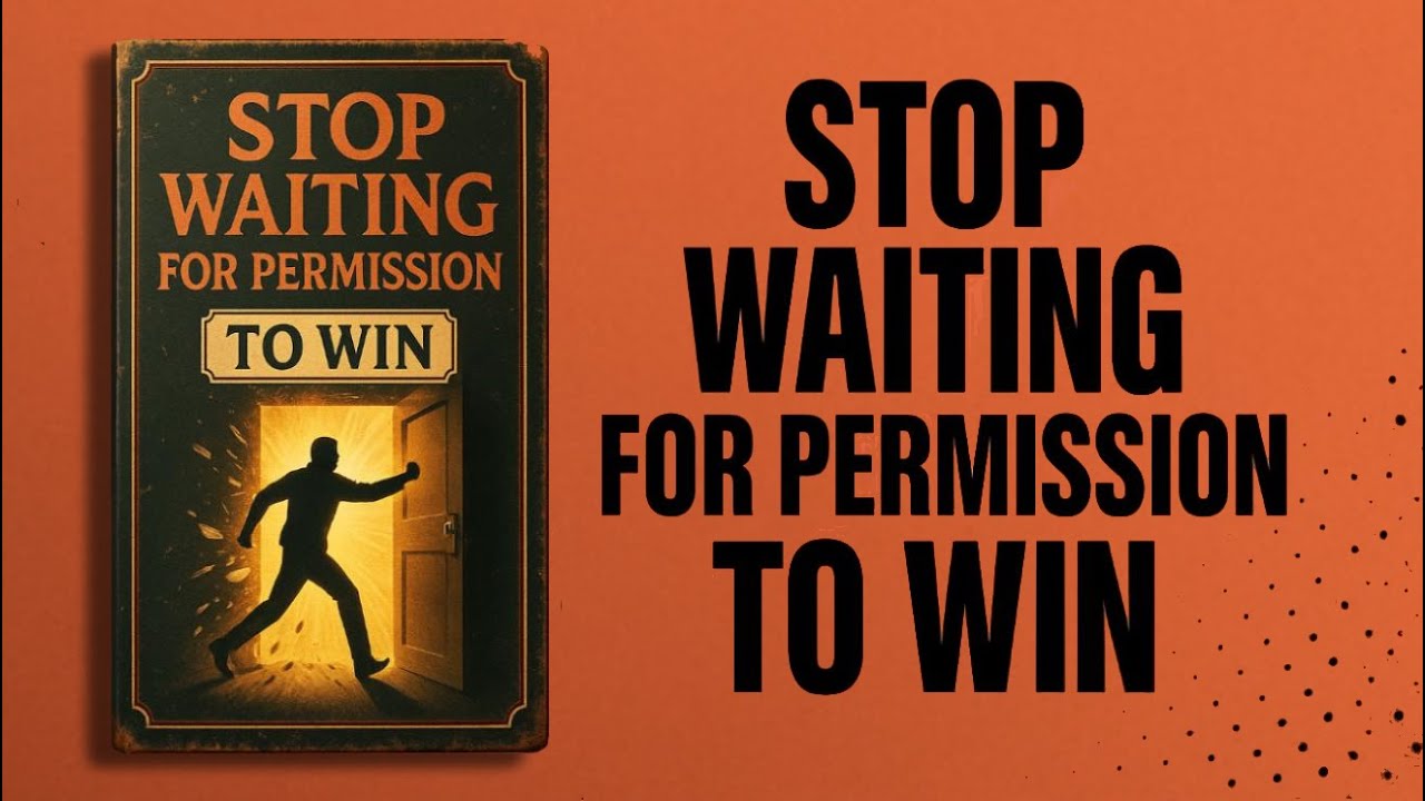 Stop Waiting for Permission to Win (Audiobook) - YouTube